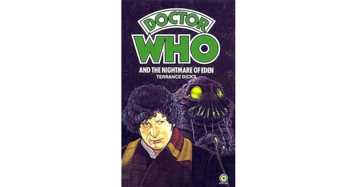 Doctor Who and the Nightmare of Eden by Terrance Dicks