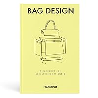 Fashionary Bag Design: A Handbook for Accessories Designers by Fashionary