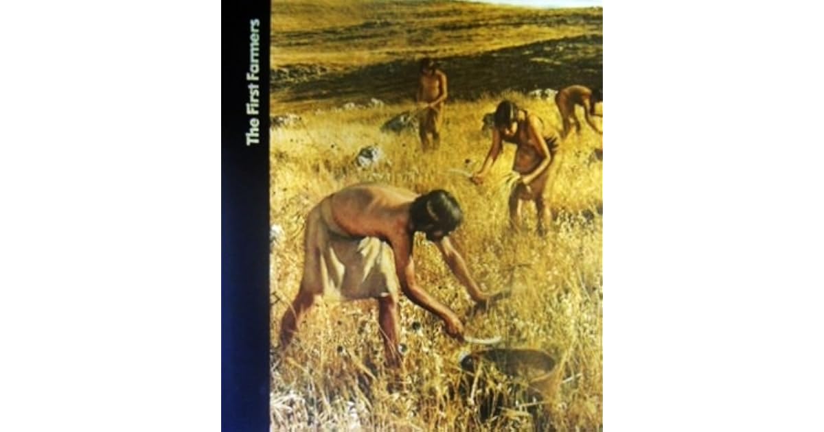 The First Farmers by Jonathan Norton Leonard