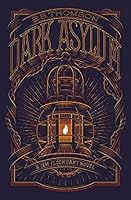 Dark Asylum (Jem Flockhart, #2) by E.S. Thomson