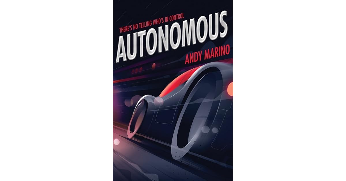 Autonomous by Andy Marino
