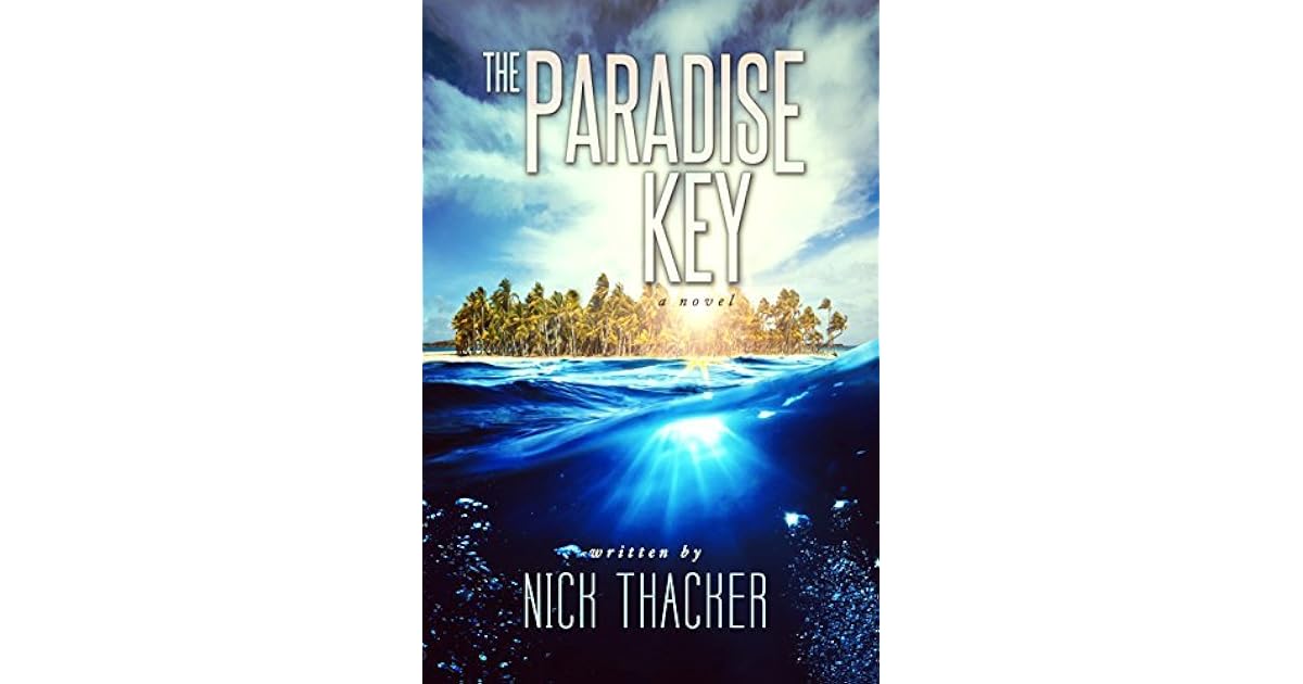The Paradise Key (Harvey Bennett #5) by Nick Thacker