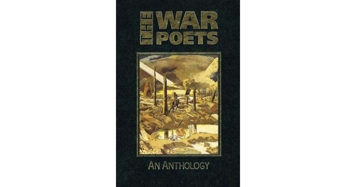 The War Poets: An Anthology by Siegfried Sassoon