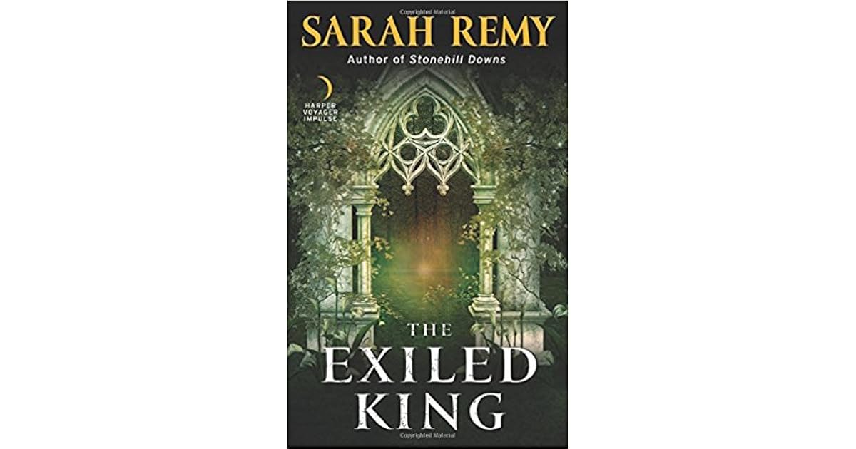 The Exiled King by Sarah Remy