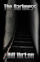 The Darkness (A Jack Carston Mystery #3) by Bill Kirton