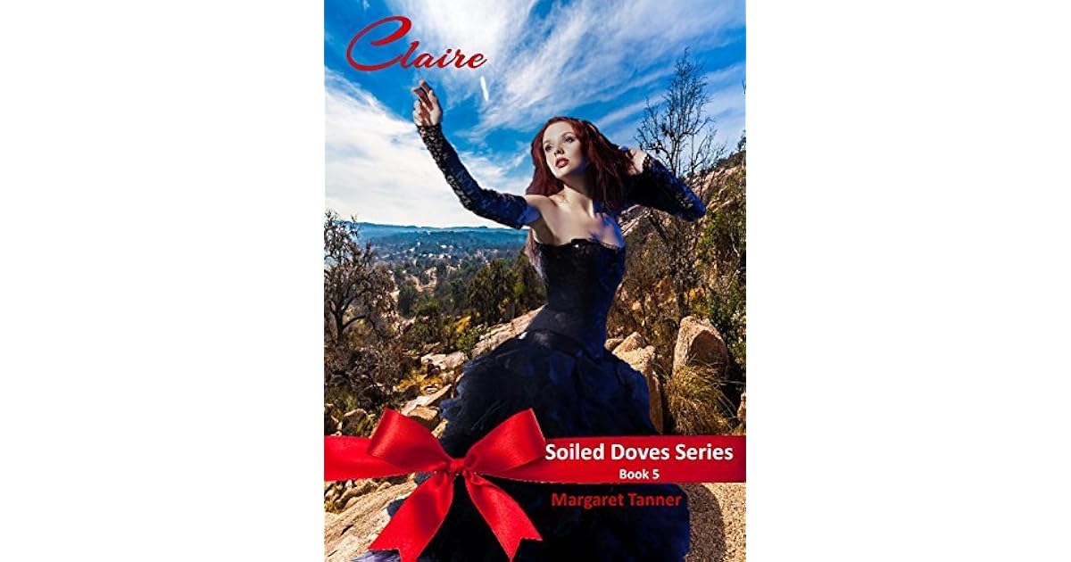 Claire (Soiled Doves #5) by Margaret Tanner