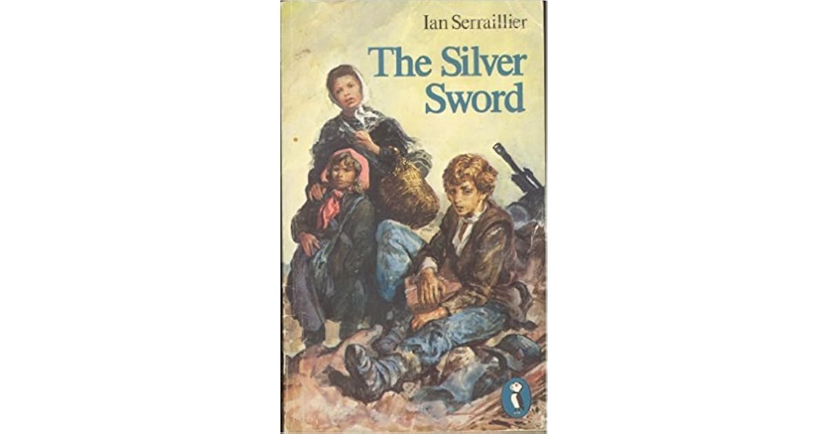The Silver Sword by Ian Serraillier