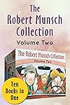Munschworks Series by Robert Munsch