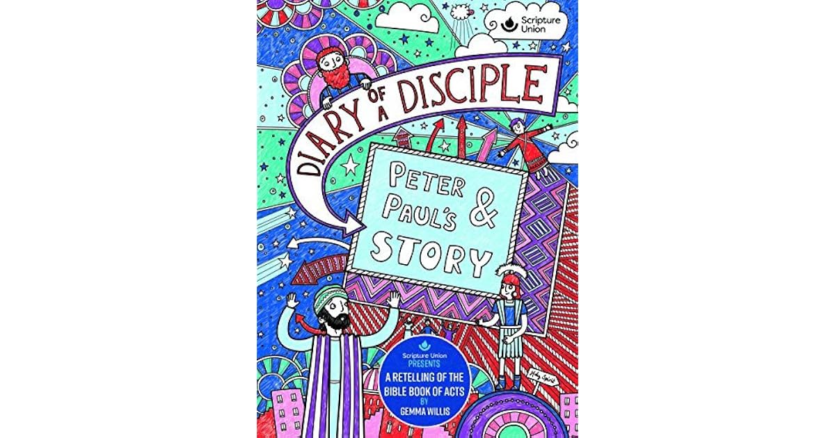 Diary of a Disciple - Peter and Paul's Story by Gemma Willis
