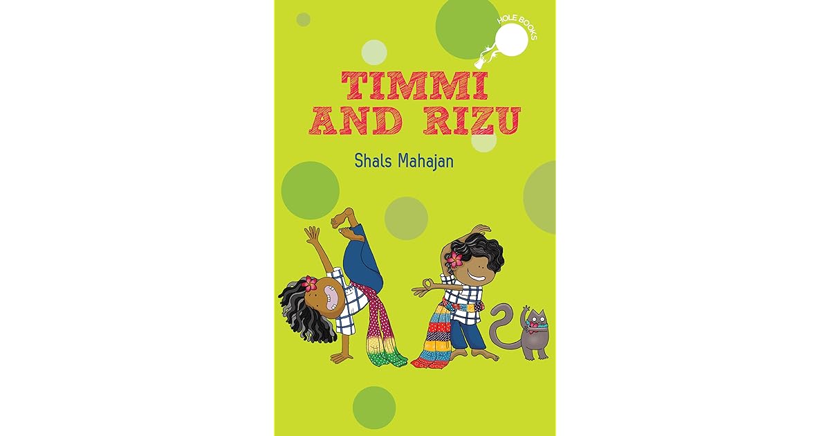 Timmi and Rizu by Shals Mahajan