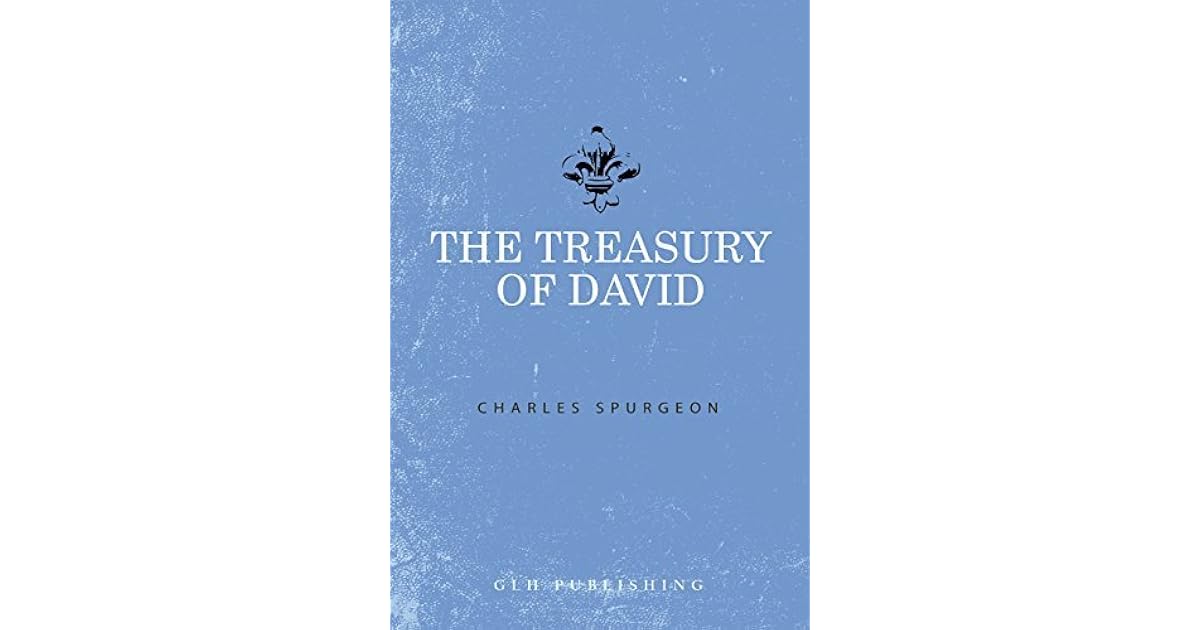 The Treasury of David by Charles Haddon Spurgeon