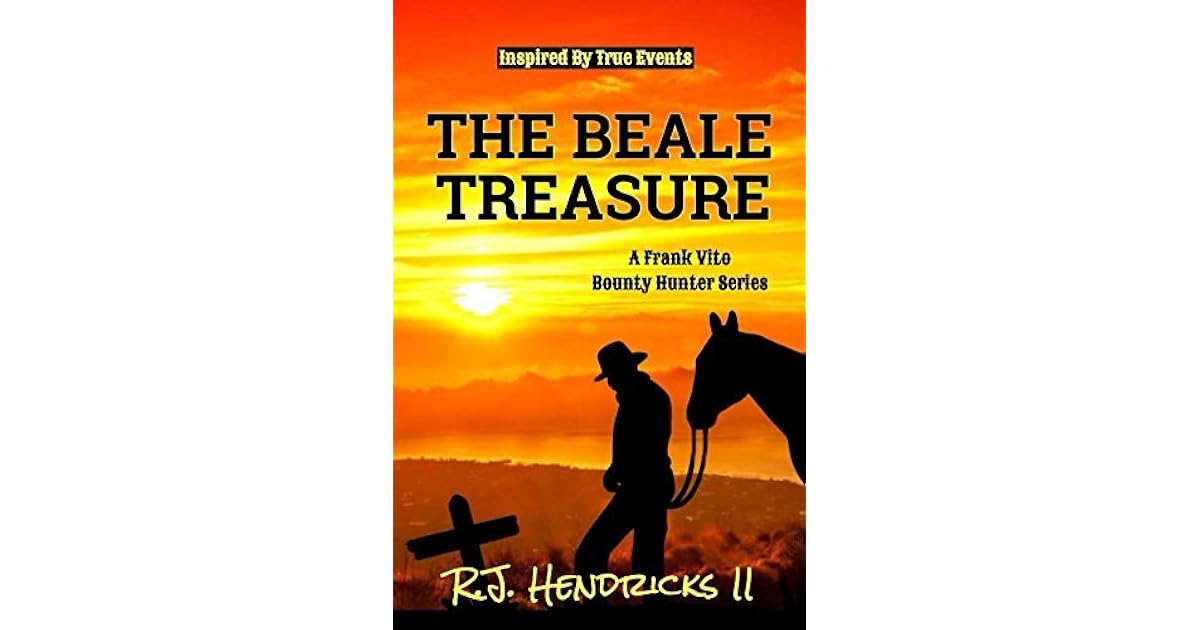 The Beale Treasure by R.J. Hendricks II