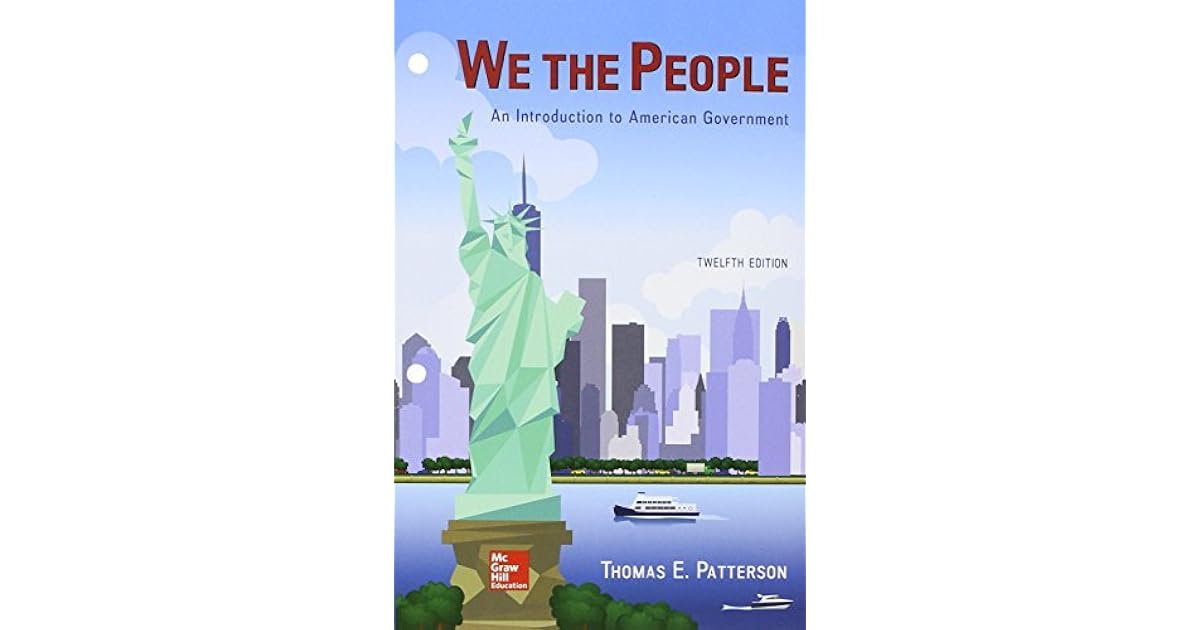 We the People: An Introduction to American Government [with Connect ...