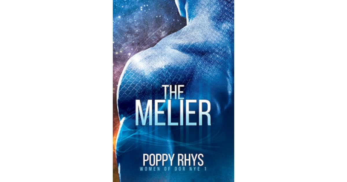 The Melier (Women of Dor Nye, #1) by Poppy Rhys
