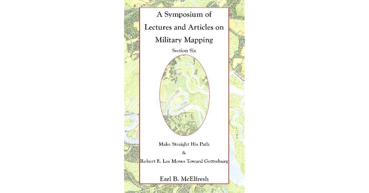Make Straight His Path & Robert E. Lee Moves toward Gettysburg by Earl ...