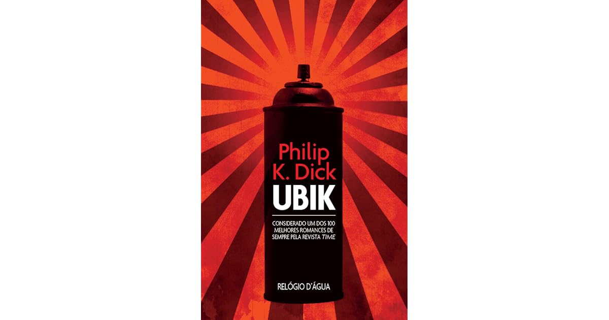 Ubik by Philip K. Dick