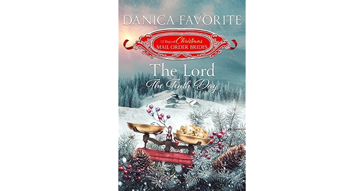The Lord: The Tenth Day by Danica Favorite