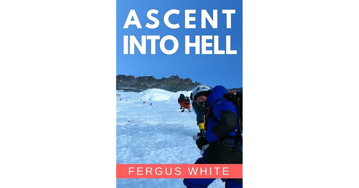Ascent into Hell by Fergus White
