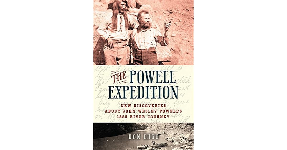 The Powell Expedition: New Discoveries about John Wesley Powell’s 1869 ...