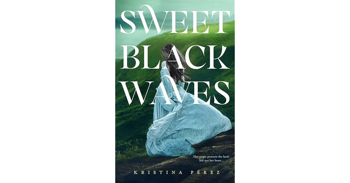 Sweet Black Waves (Sweet Black Waves, #1) by Kristina Pérez