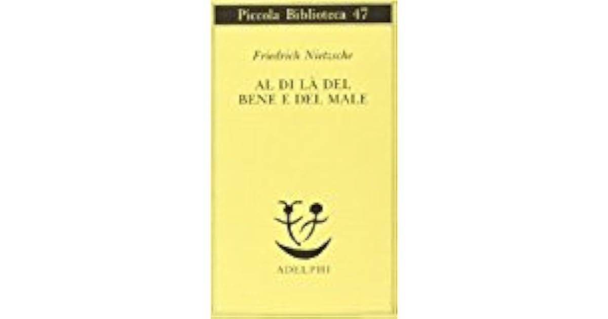 Al di là del bene e del male by Friedrich Nietzsche