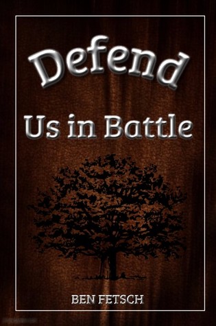 Defend Us in Battle by Benedict Fetsch