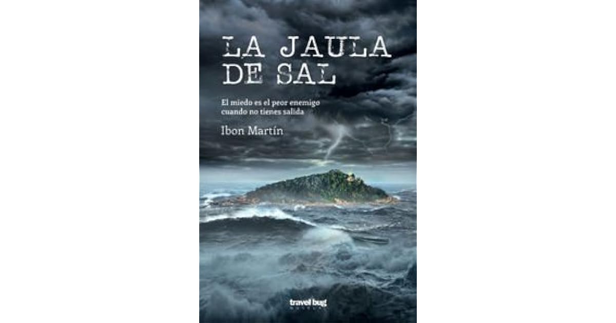 La jaula de sal (Leire Altuna, #4) by Ibon Martín
