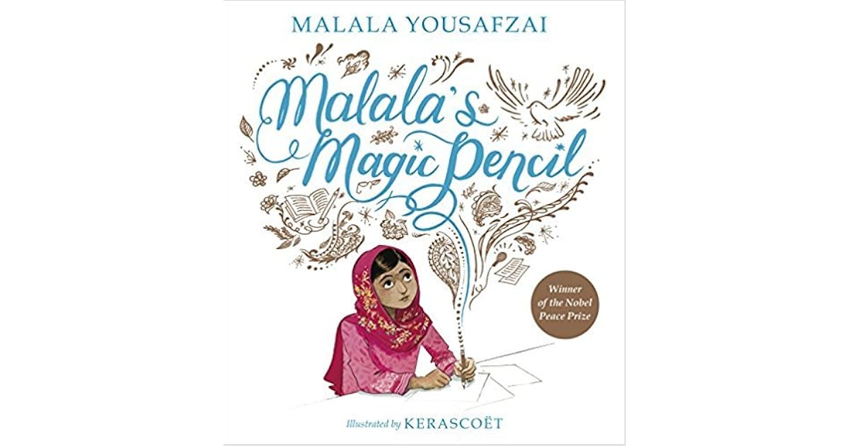 Malala's Magic Pencil by Malala Yousafzai