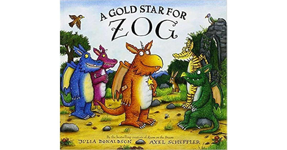 A Gold Star For Zog by Julia Donaldson