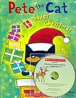 Pete the Cat Saves Christmas by Eric Litwin