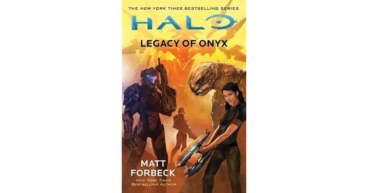 Halo: Legacy of Onyx by Matt Forbeck
