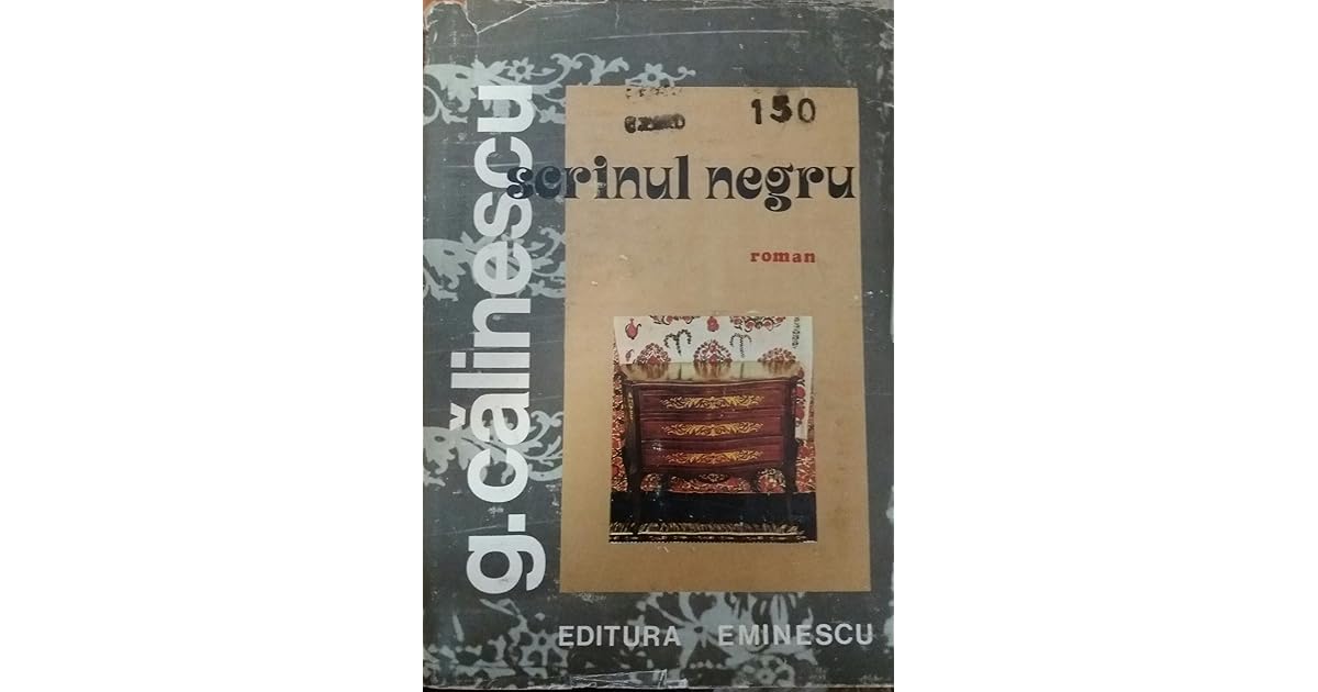 Scrinul Negru, Volumul 1 by George Călinescu