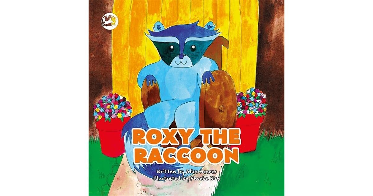 Roxy the Raccoon: A Story to Help Children Learn about Disability and ...