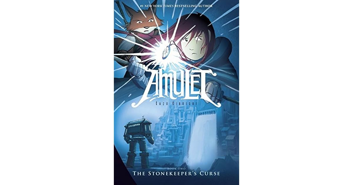 Amulet 2: The Stonekeeper's Curse by Kazu Kibuishi