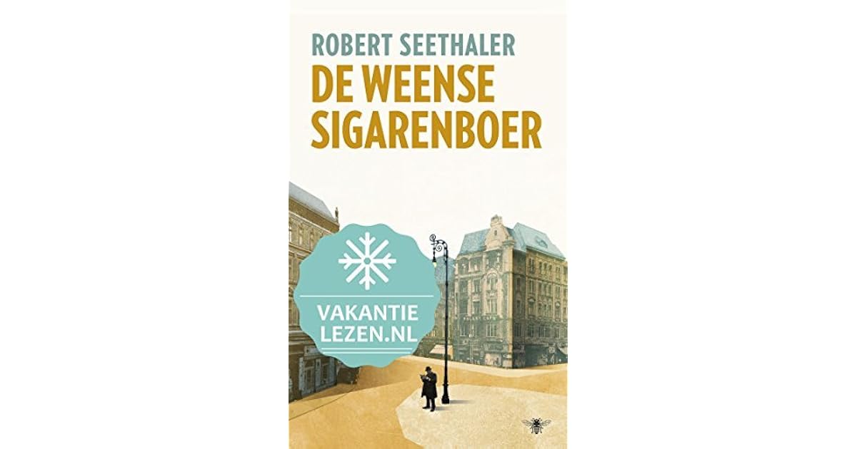 De Weense sigarenboer by Robert Seethaler