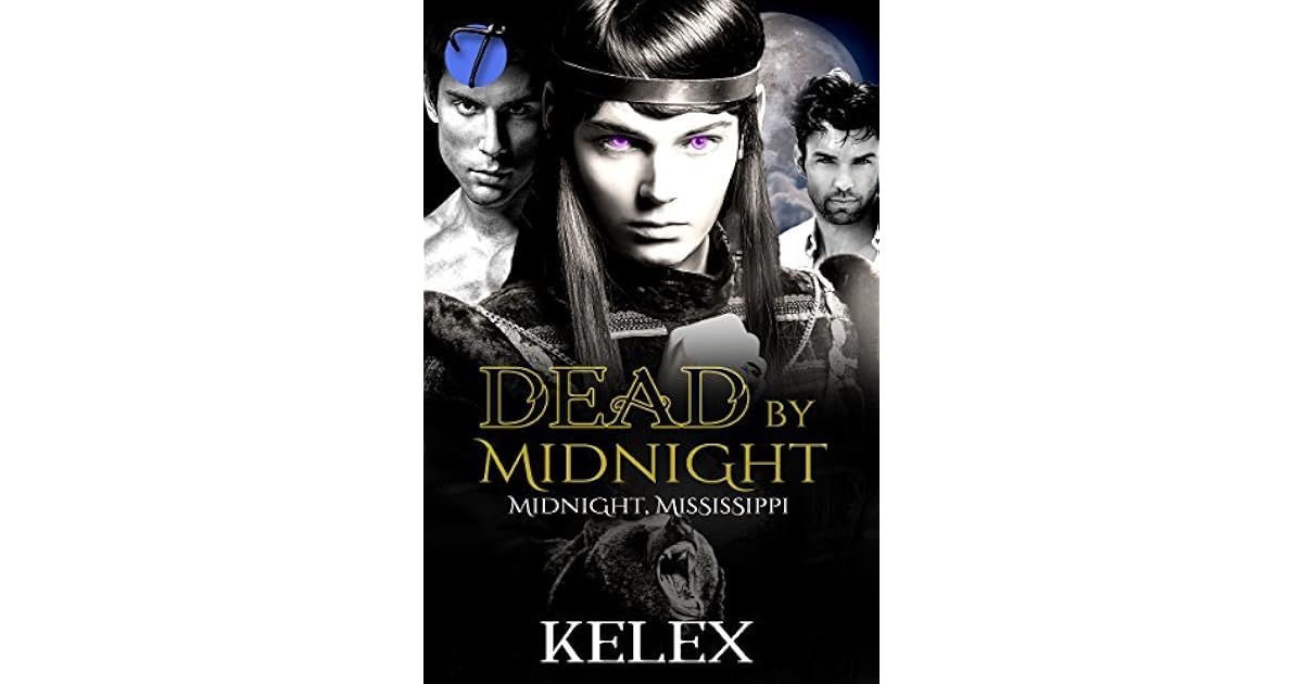 Dead by Midnight (Midnight, Mississippi, #3) by Kelex
