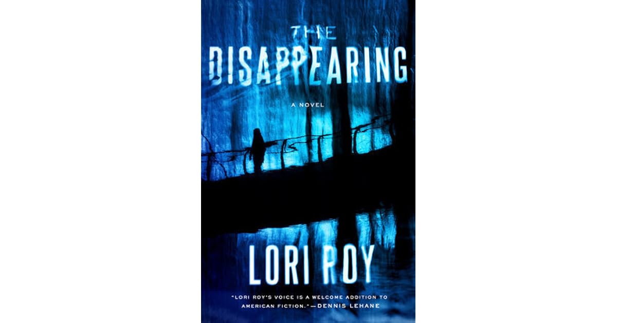 The Disappearing by Lori Roy