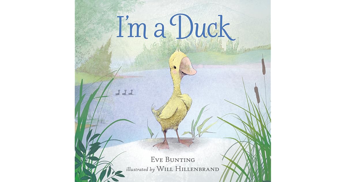 Book giveaway for I'm a Duck by Eve Bunting Feb 01-Mar 12, 2018