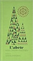 The Fir Tree by Hans Christian Andersen