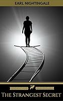 The Strangest Secret by Earl Nightingale