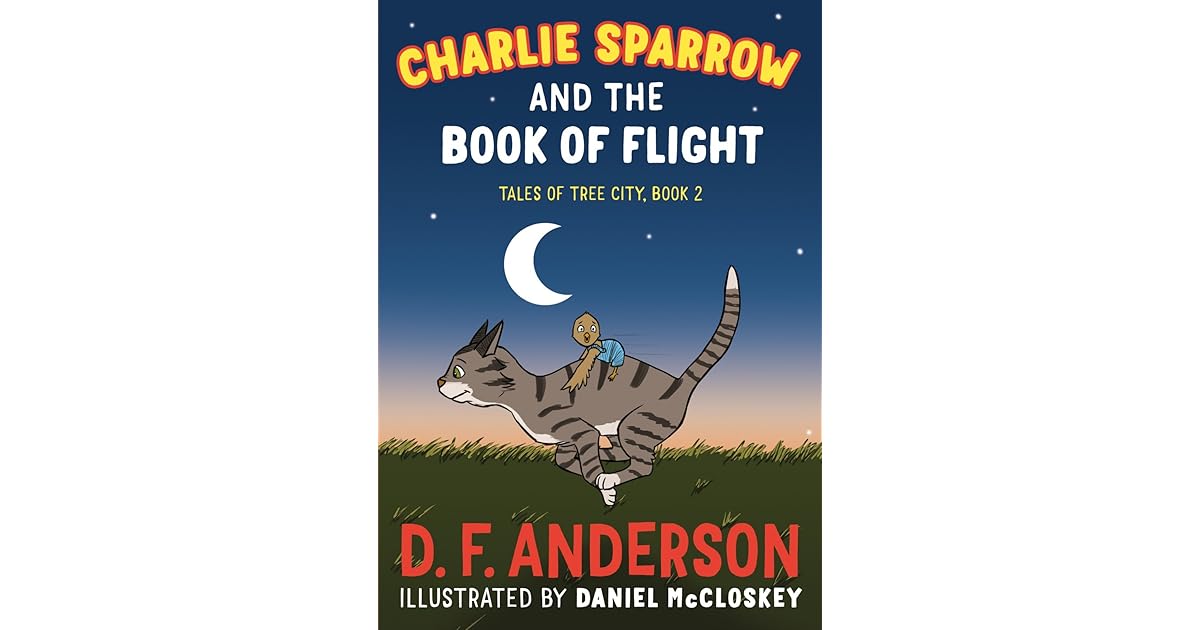 Charlie Sparrow and the Book of Flight by D.F. Anderson