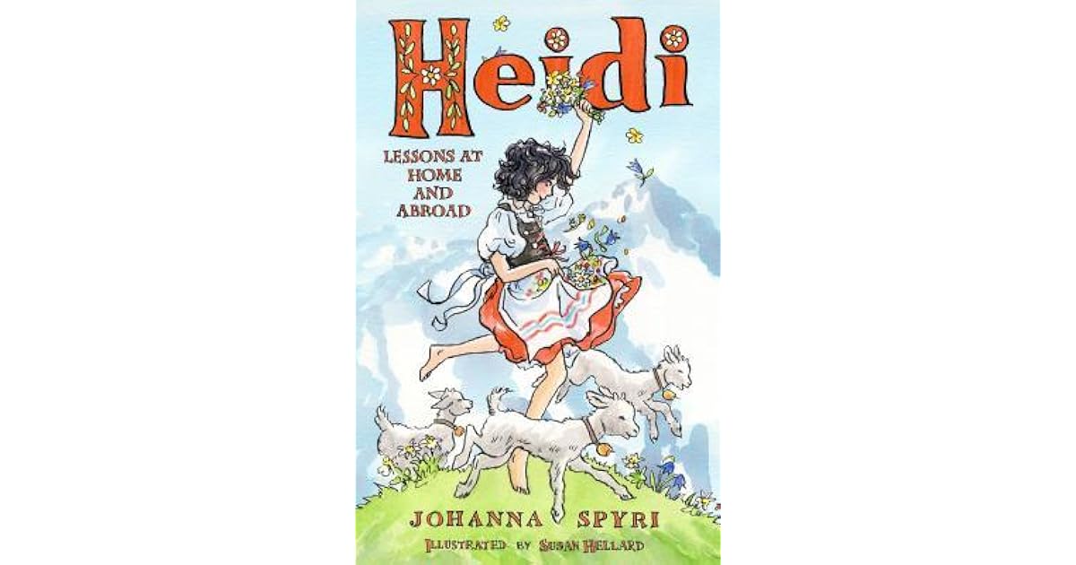 Heidi by Johanna Spyri