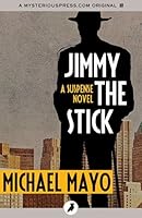 Jimmy The Stick by Michael Mayo