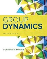 Group Dynamics by Donelson R. Forsyth
