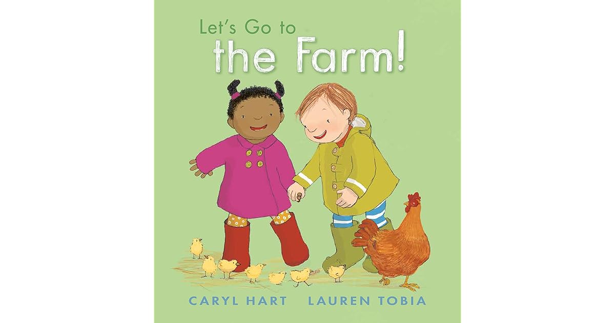 Let's Go to the Farm! by Caryl Hart