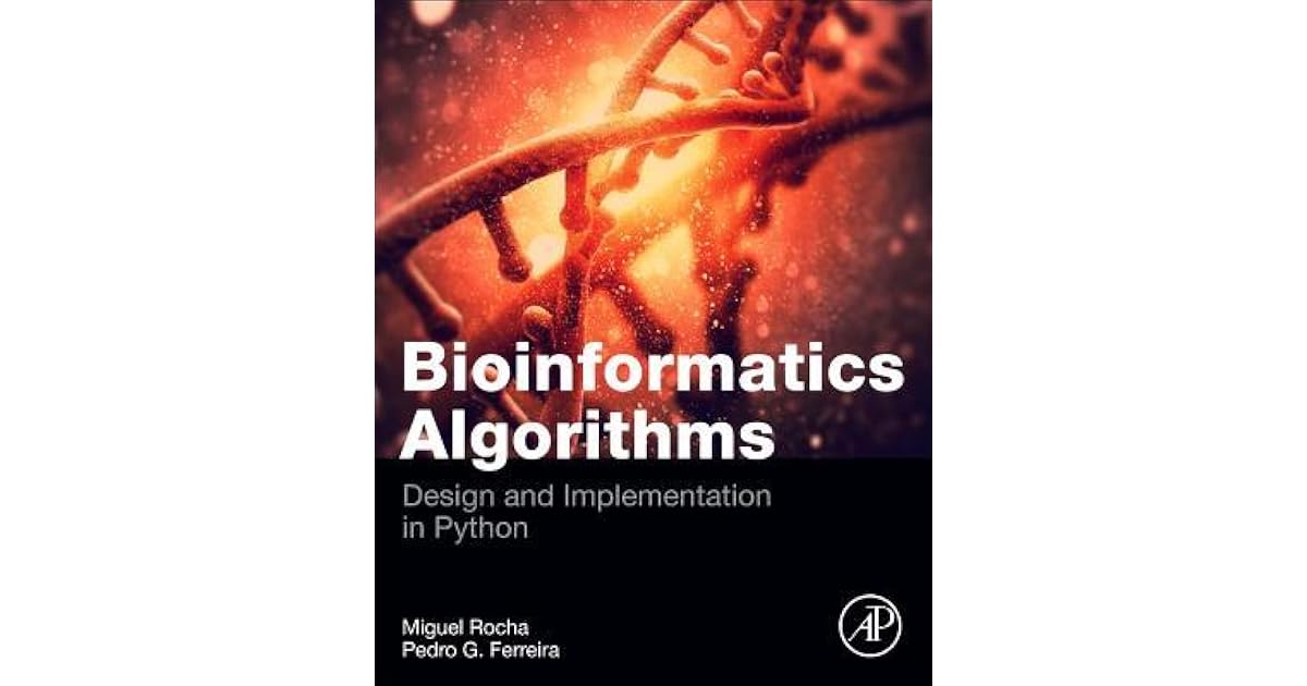 Bioinformatics Algorithms: Design and Implementation in Python by ...