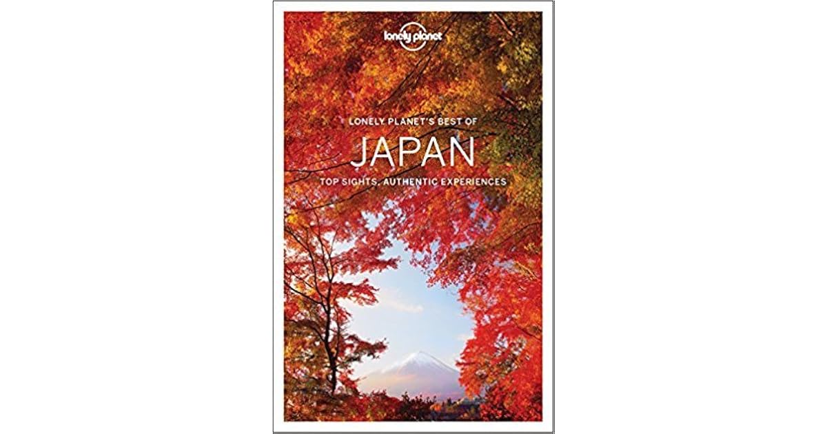 Lonely Planet Best of Japan by Lonely Planet