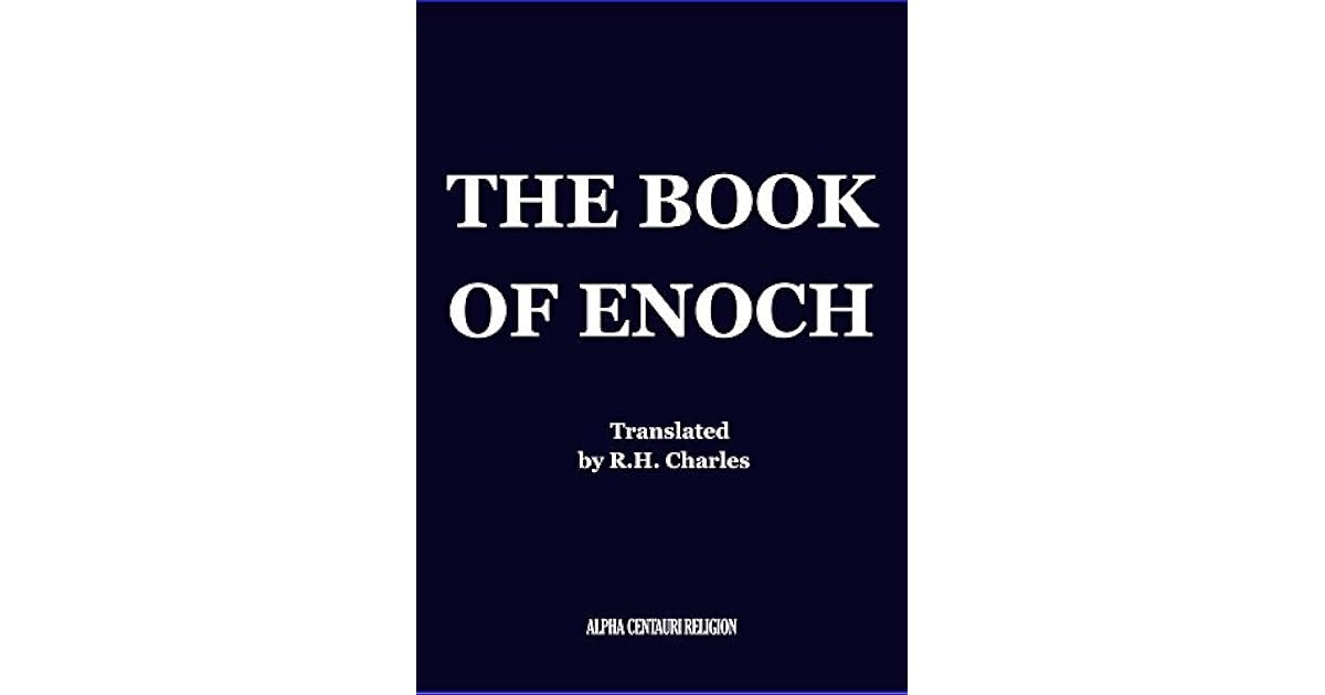 The Book of Enoch: The Complete Collection (Translation and commentary ...