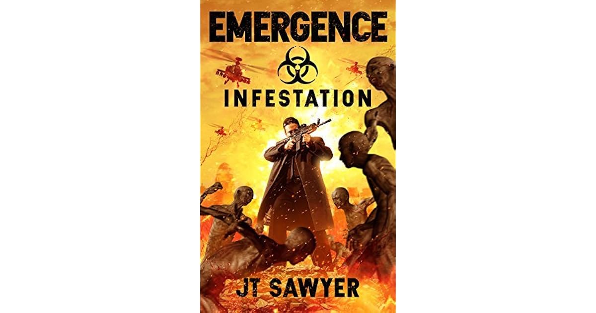 Infestation (Emergence #2) by J.T. Sawyer