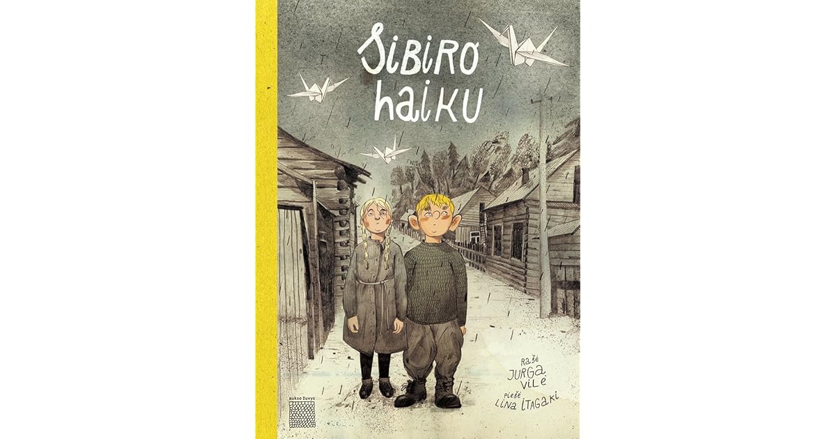 Sibiro haiku by Jurga Vilė